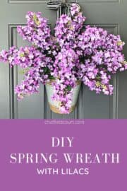 Easy DIY Spring Wreath Using Lilacs | Chatfield Court